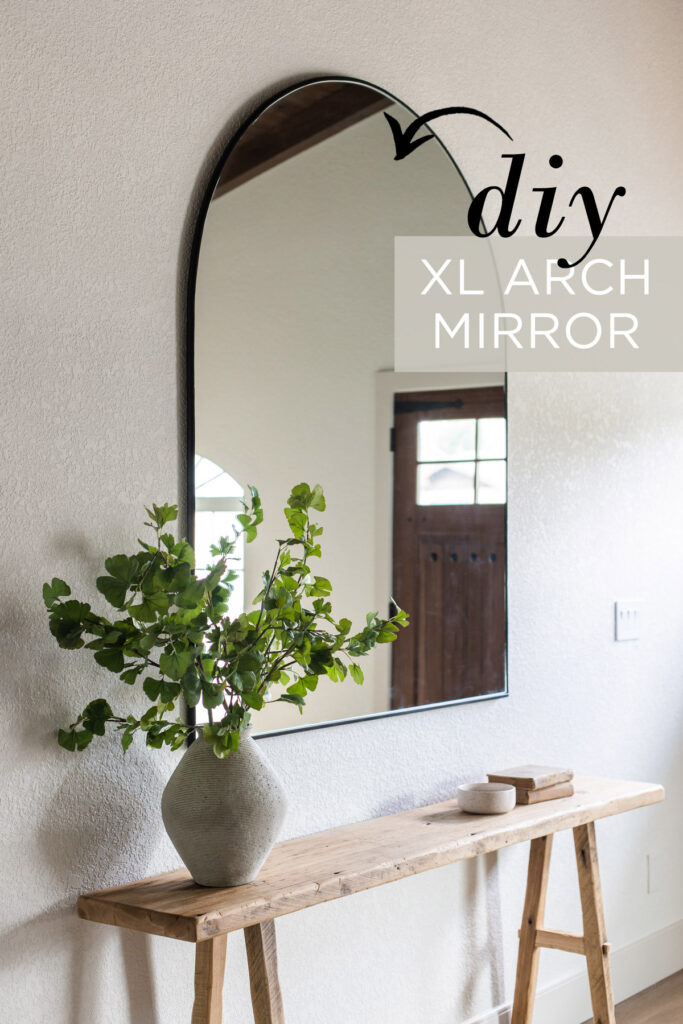 How to Make a Large Arched Mirror - Jenna Sue Design