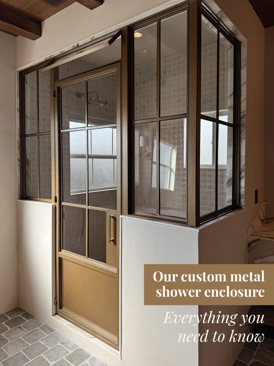Our Custom Metal Shower Enclosure - Jenna Sue Design